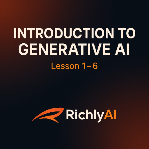 Introduction to Generative AI for Beginners – RichlyAI Learn
